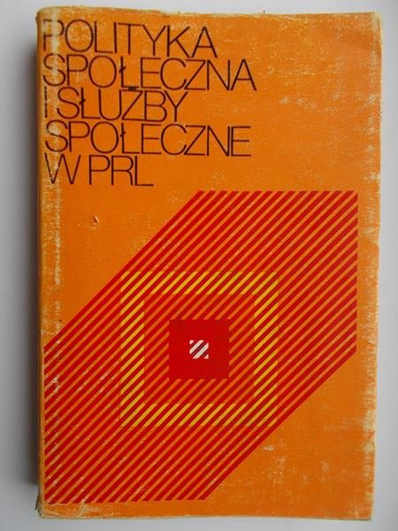 Polityka społeczna i służby społeczne w PRL - Jan Rosner książka ...